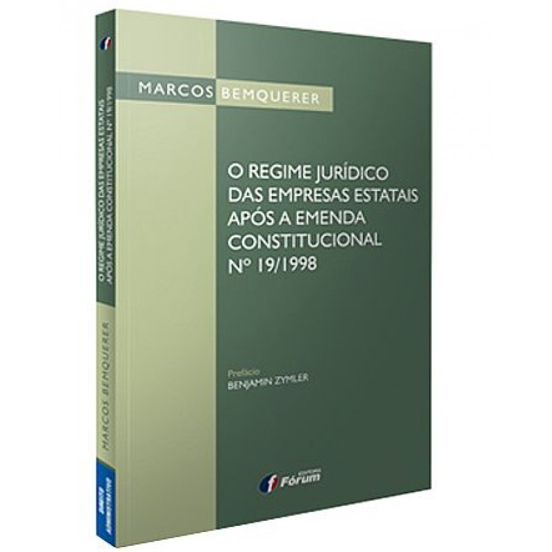 O Regime Jurídico Das Empresas Estatais Após A Emenda Constitucional Nº 19/1998 - Loja Jurídica ...